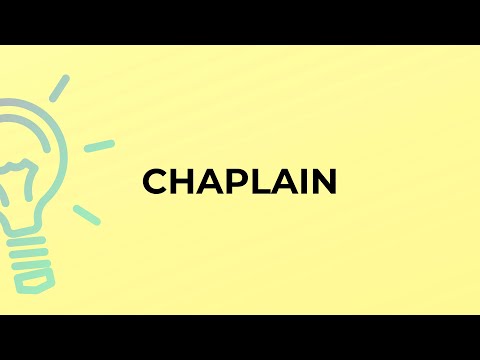 What is the meaning of the word CHAPLAIN?