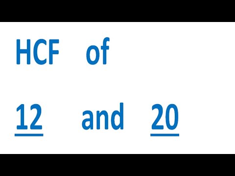 HCF of 12 and 20