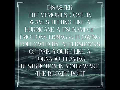Disaster Poem - by The Blonde Poet