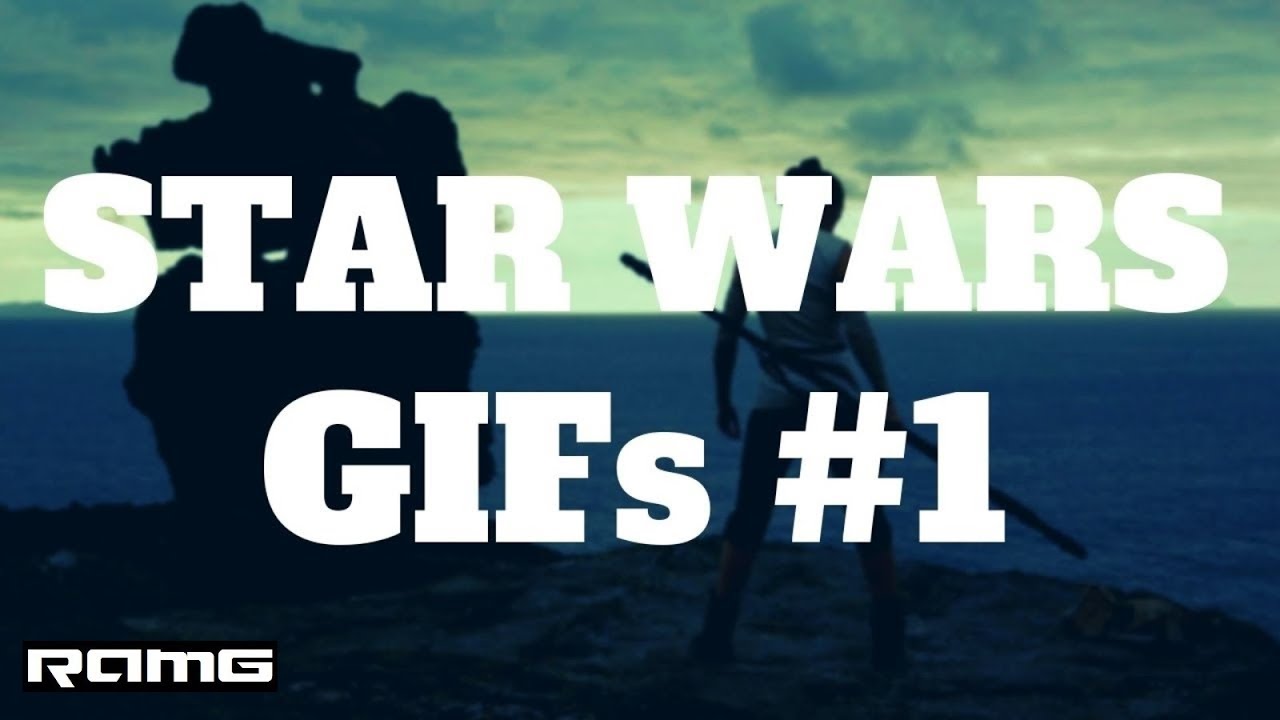 Best GIFs | Star Wars GIFs #1 | Movie Video Compilation with Instrumental Music