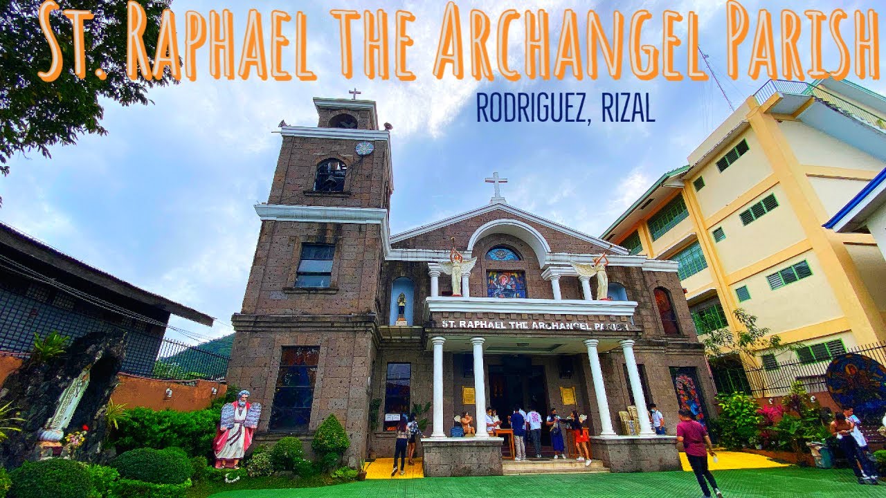 Saint Raphael the Archangel Parish  -  Brgy. San Rafael, Rodriguez, Rizal