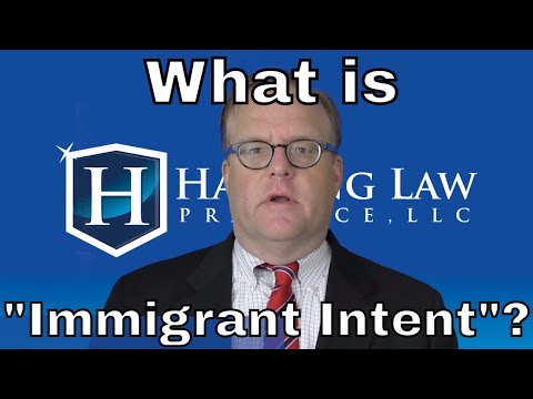 What is Immigrant Intent