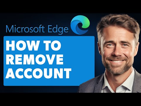 How To Remove Microsoft Account From Edge Browser (Full 2025 Guide)