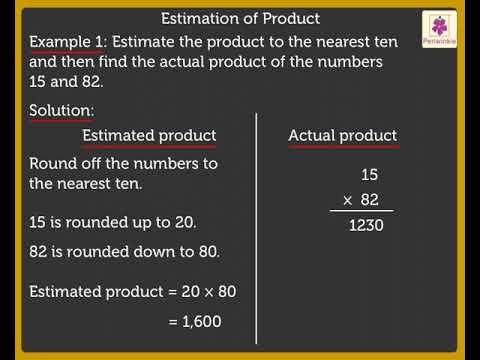 Multiplication - Estimation of Product | Mathematics Grade 4 | Periwinkle