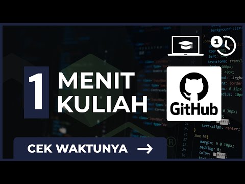 Apa itu GitHub? | Kuliah Semenit (dasar/pemula)