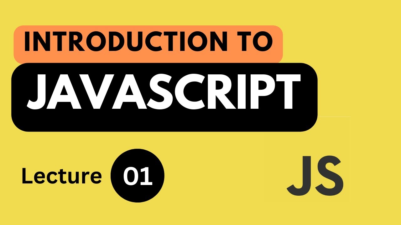 Introduction to JavaScript | Lecture 01 | JavaScript Tutorial for Beginners in Urdu/Hindi