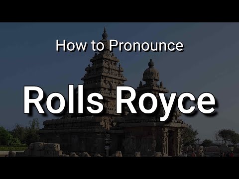 How to Pronounce Rolls Royce
