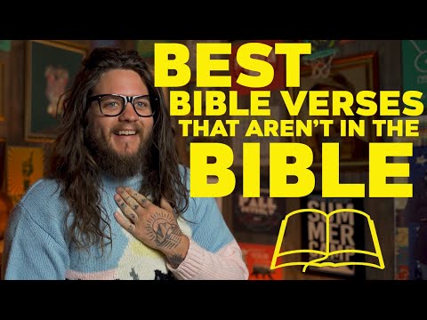 Best Bible Verses That AREN'T In The Bible