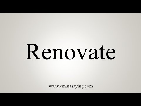 How To Say Renovate