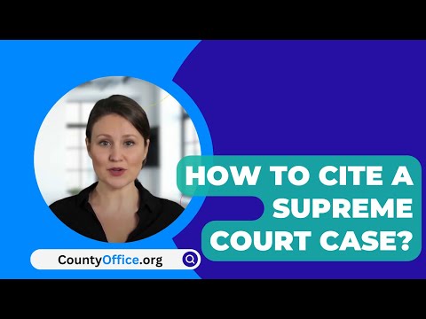 How To Cite A Supreme Court Case? - CountyOffice.org
