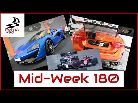 MID-WEEK 180 - 570S Spider, Project 8, F1 and Drones ! [Ep1]