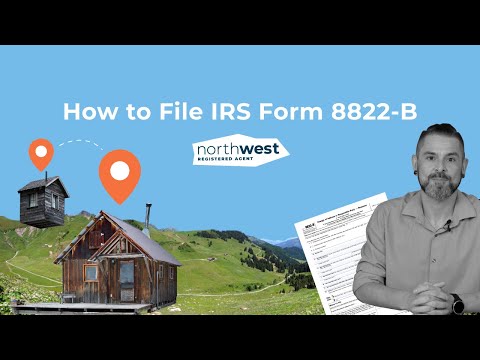 How to File IRS Form 8822-B