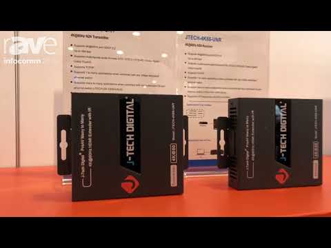 InfoComm 2018: J-Tech Digital Showcases the JTECH-4K60-UNT 4K@60Hz N2N Transmitter and Receiver