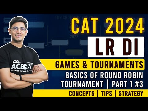 CAT 2024 LRDI: Basics of Round Robin Tournament #3 | Games and Tournaments for CAT Exam