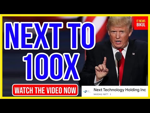 NXTT Stock - Next Technology Holding Inc Stock Breaking News Today | NXTT Stock Price Target