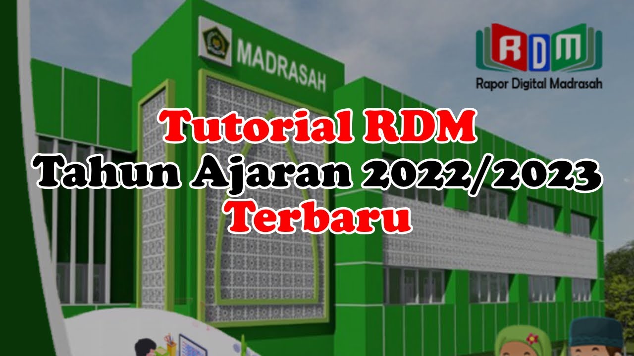 Tutorial RDM Tahun Ajaran 2022/2023 Terbaru