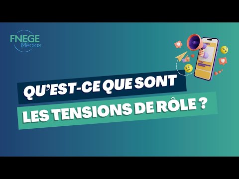 Qu’est-ce que sont les Tensions de rôle ?