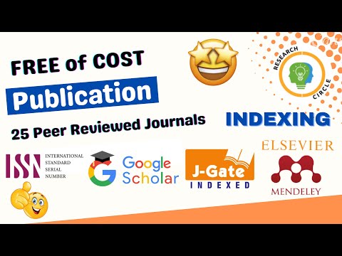 FREE of Cost Publication | ISSN, DOI, JGate, Elsevier Mendeley Indexed Journals | No APC | Less Paid