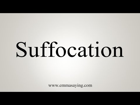 How To Say Suffocation