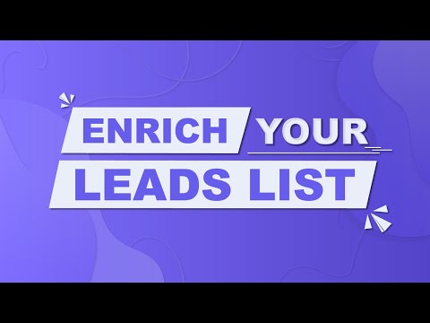 How to Enrich Your Leads List | ContactOut Tutorials