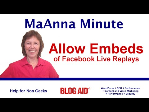 Allow Embeds on Facebook Live Video Replays