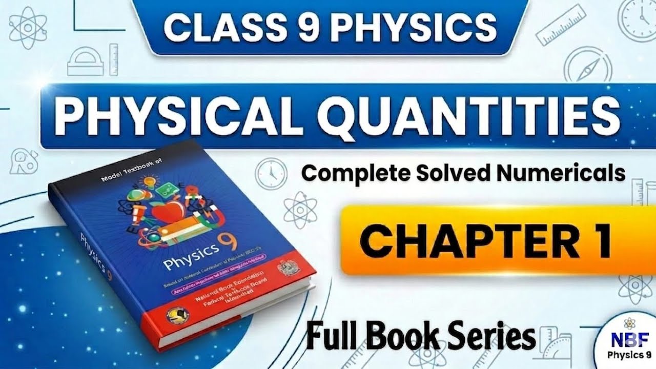 Class 9 Physics Chapter 1: Physical Quantities & Measurement | Solved Numerical | FBISE | Numerical|