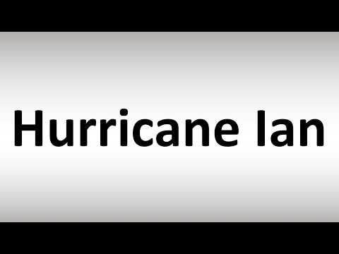 How to Pronounce Hurricane Ian?