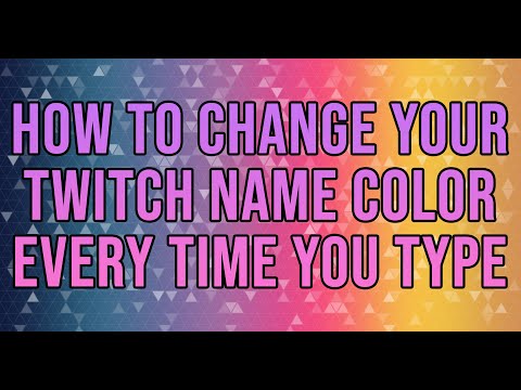 How to get your Twitch Chat name to change colors!