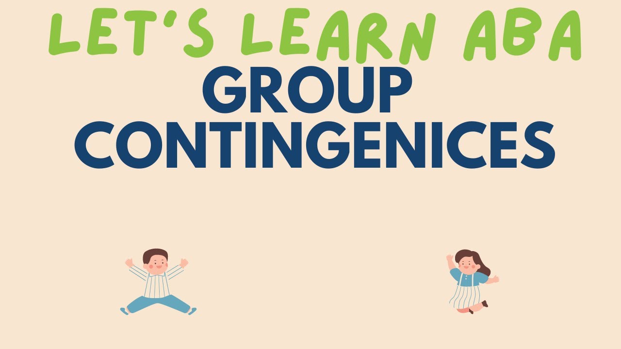 Group Contingencies: Independent, Dependent, Interdependent | ABA Terms | ABA Exam Review