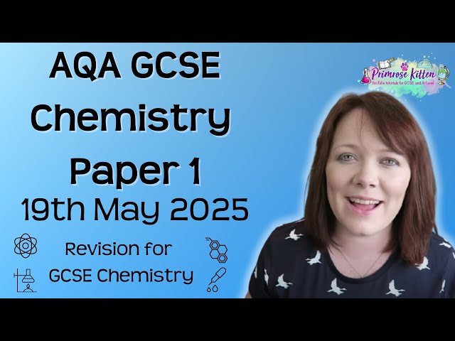 Comprehensive Guide to AQA GCSE Chemistry Paper 1 | Galaxy.ai | Galaxy.ai