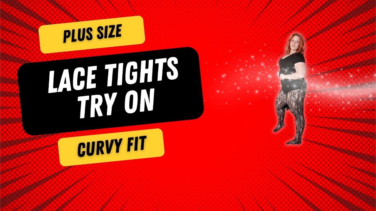 Plus Size Lace Tights Try On Curvy Fashion Fit Guide