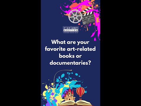 What are your favorite art-related books or documentaries?