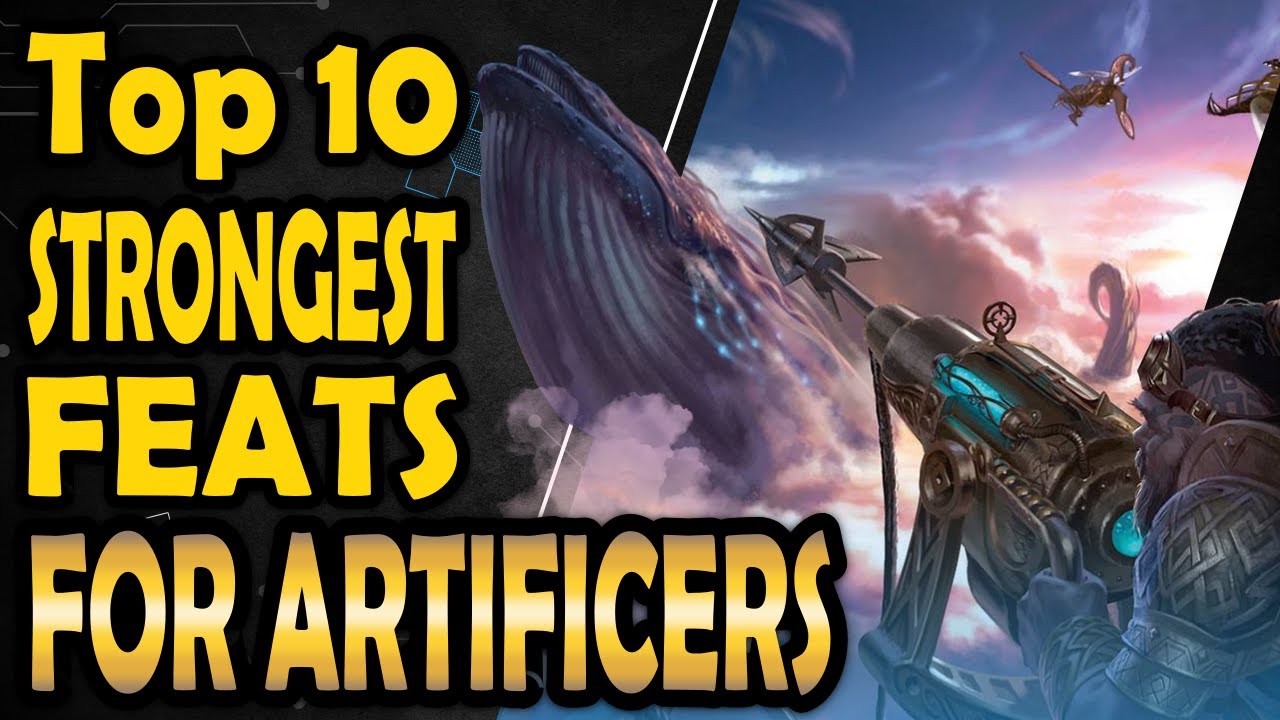 Top 10 Artificer Feats DnD 5e