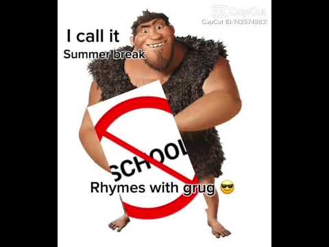 I call it Summer Break rhymes with Grug #shorts #viralshorts