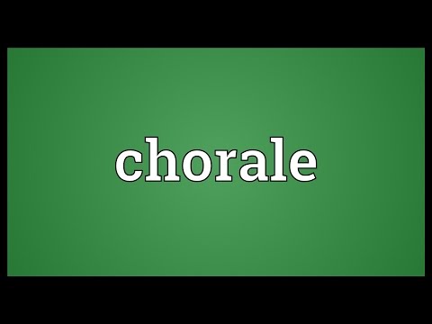Chorale Meaning