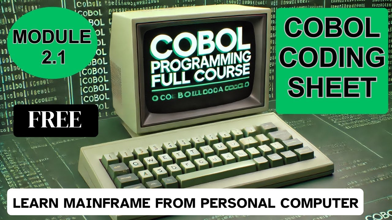 Module 2.1:  COBOL Coding Sheet | COBOL Programming Full Course