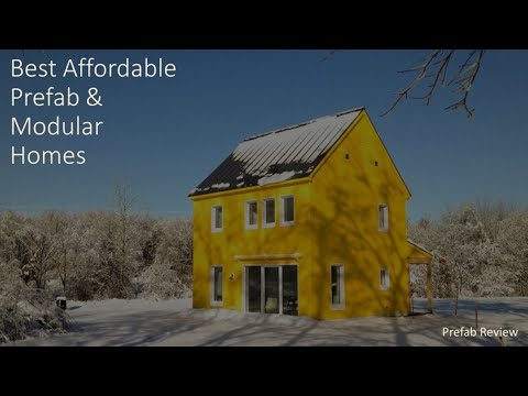 Best Affordable Prefab and Modular Homes - Kit Homes, Modular Homes & Manufactured Homes on a Budget