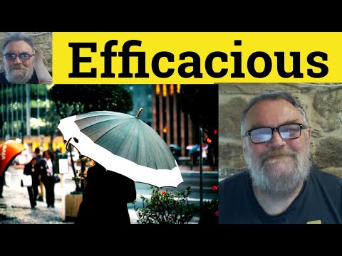 😎Efficacious Meaning - Efficacious Defined - Efficacious Examples Efficacious Definition Efficacious