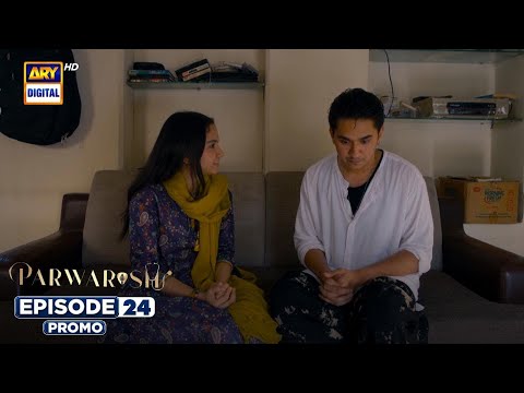 Parwarish Episode 24 Teaser - 26th June 2025 [ Aina Asif & Samar Jafri Mir ] - Momina Duraid Dramas