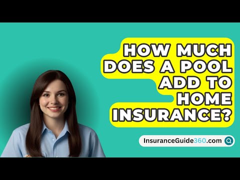 How Much Does A Pool Add To Home Insurance? - InsuranceGuide360.com