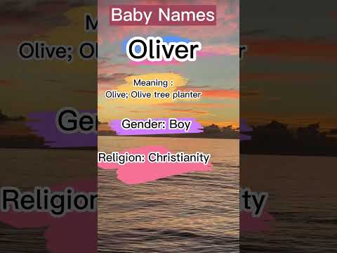 Oliver Name Meaning and Origin #babynames #bestname #boysname