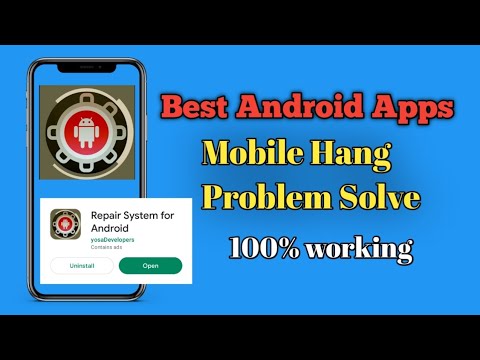Best Android Apps Mobile Hang Problem Solve | Repair System for Android