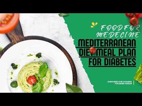 Mediterranean Diet Meal Plan for Diabetes