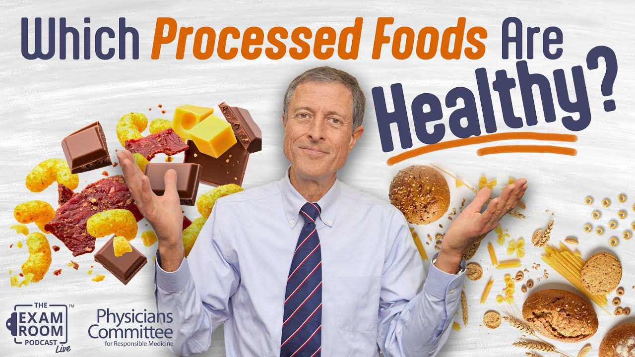 Doctor's List of Healthy Processed Foods | Dr. Neal Barnard