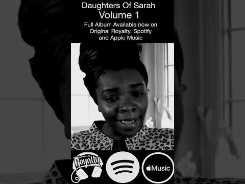 The Daughters of Sarah Volume 1 Album is available now! #rap #hiphop #Soul #music #Women
