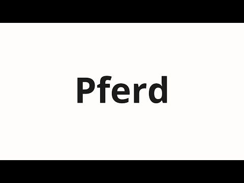 How to pronounce Pferd