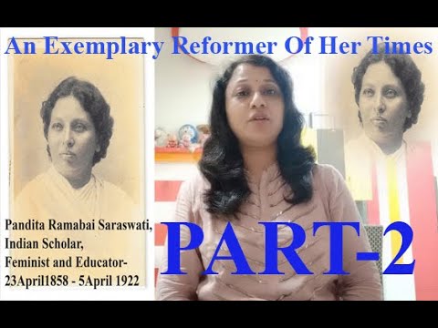 Part-2 ,Pandita Ramabai Saraswati,Indian Scholar, Feminist and Educator||By Dr.Richa Bajaj
