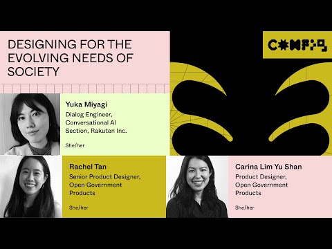 Designing for the evolving needs of society - Carina L, Rachel T, Yuka M (Config 2023)