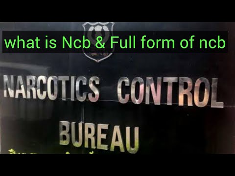What is NCB | Ncb full form | What is work of ncb