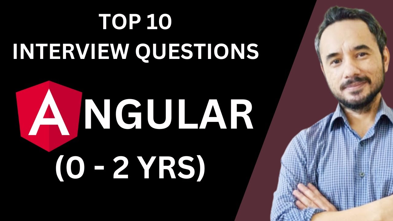 Top 10 Angular Interview Questions for Freshers and Early Career ...